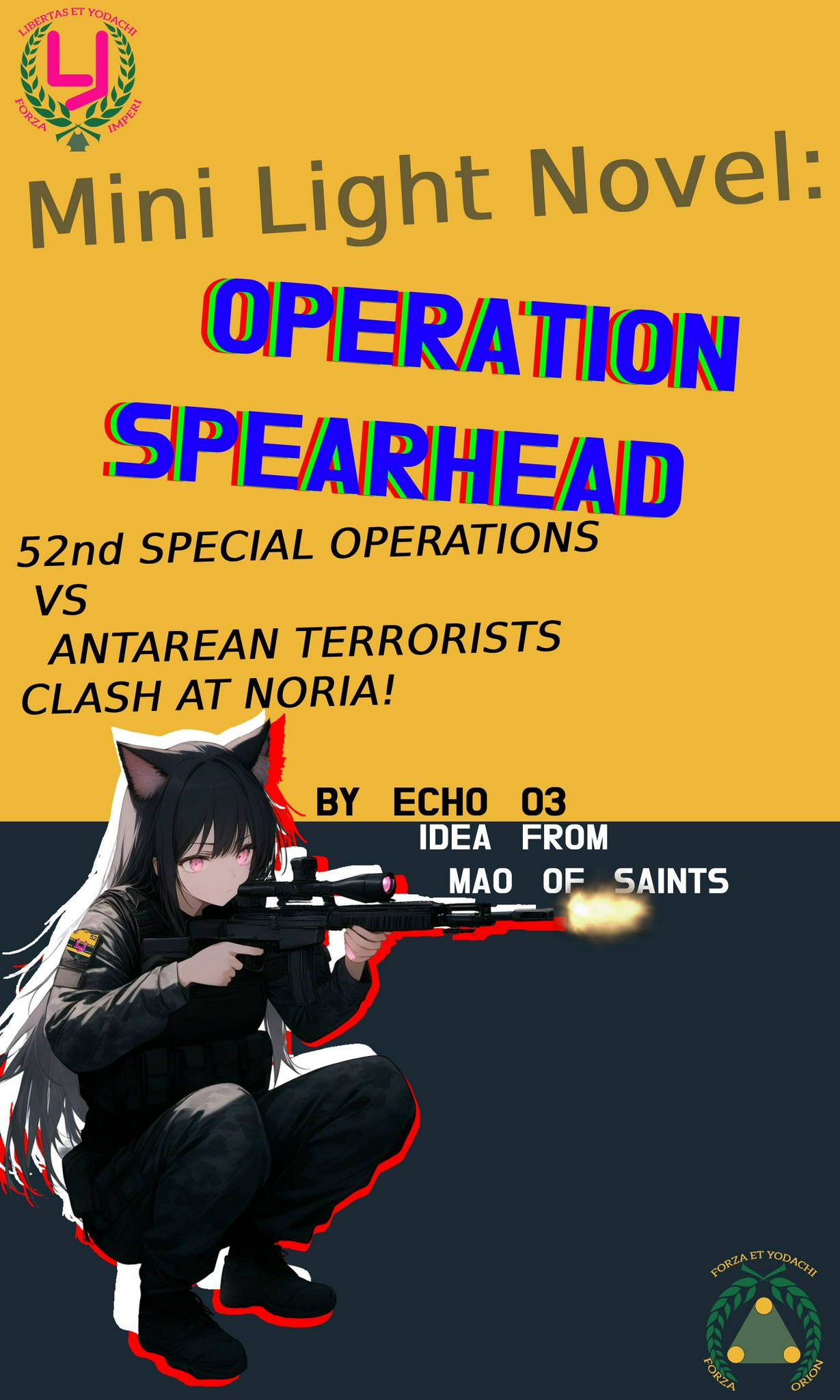 OPERATION SPEARHEAD NOVEL (Part 1) — Yodayo